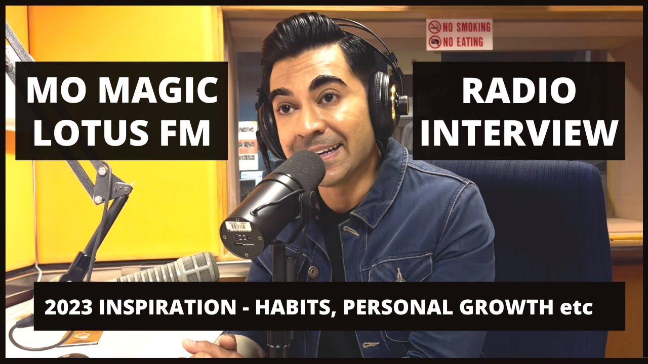 MO MAGIC | LOTUS FM | 2023: PERSONAL GROWTH, HABITS, STRATEGIES etc ...