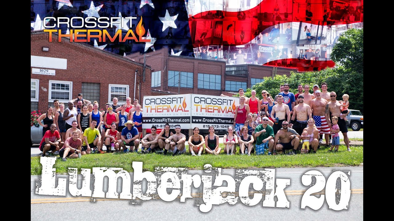 CrossFit Thermal: Lumberjack 20 on July 4th 2018 - YouTube