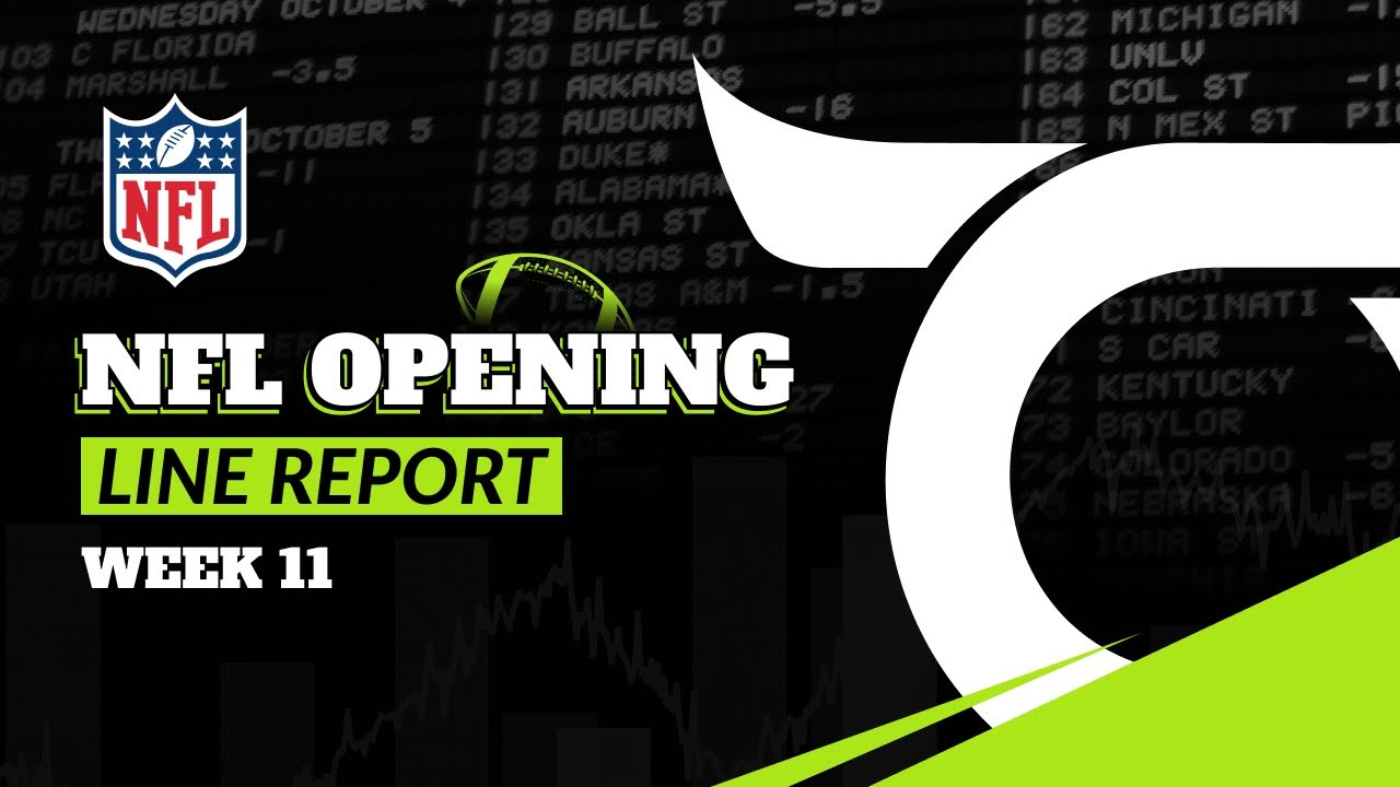 NFL Opening Line Report - Week 11 Betting Odds - YouTube