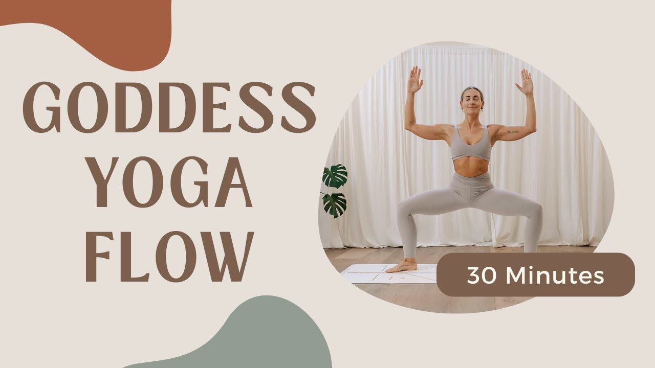 GODDESS POWER FLOW | 30-Minute Power Yoga Flow - YouTube