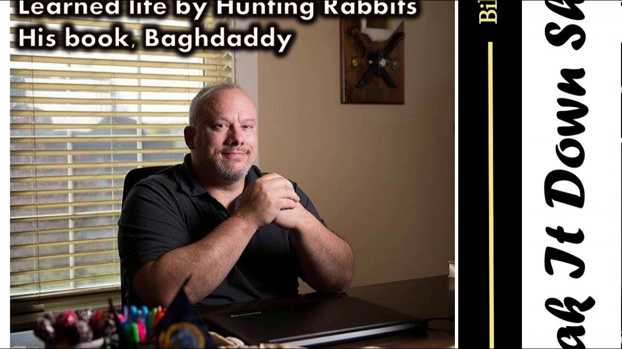 Bill Riley - Baghdaddy, Air Force Lt Col, Author, Father - YouTube