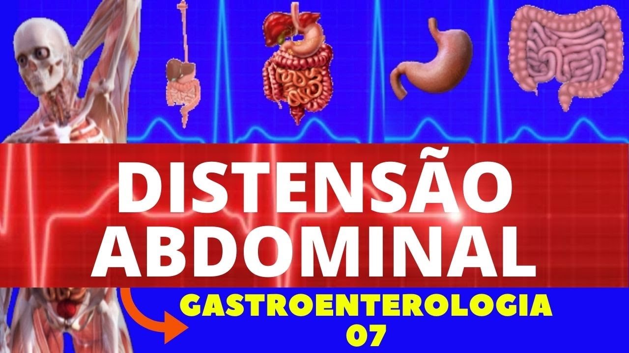 DISTENSÃO ABDOMINAL (CAUSAS, SINTOMAS, DIAGNÓSTICO E TRATAMENTO ...