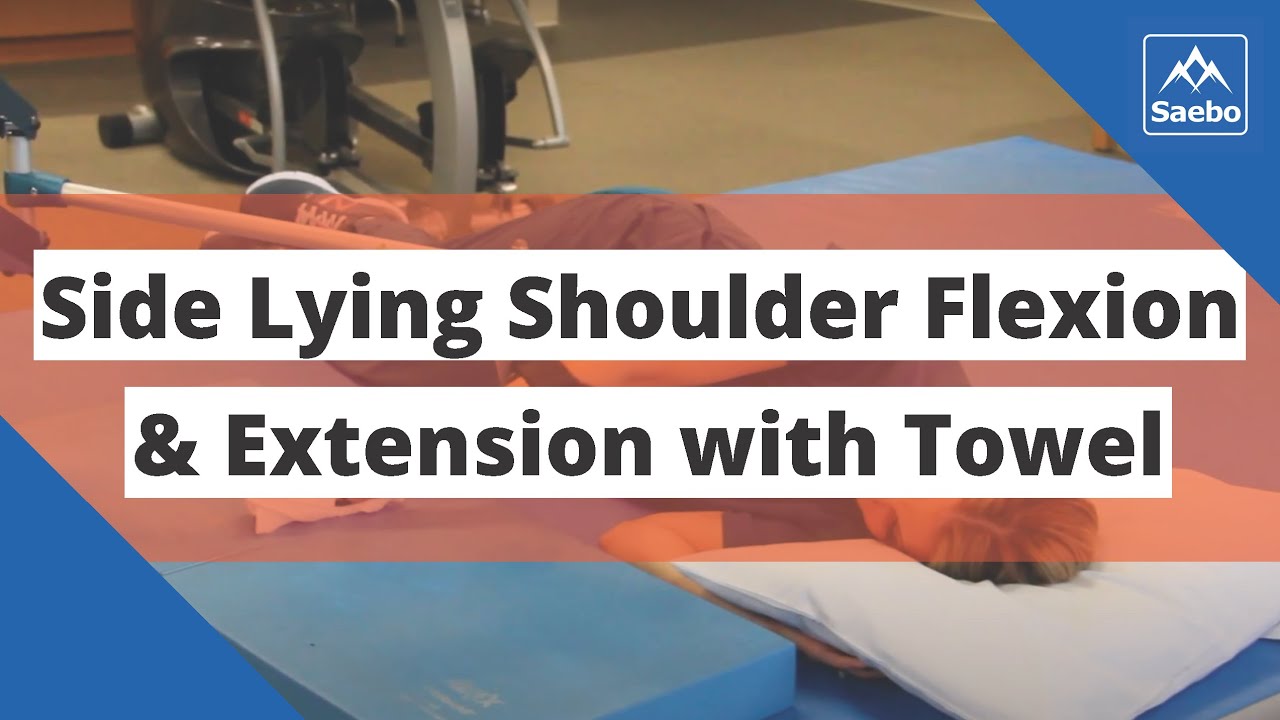 SaeboMAS Exercise - Side Lying Shoulder Flexion and Extension with ...