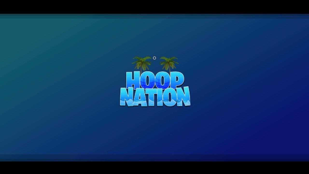 First Day on HOOP NATION - YouTube