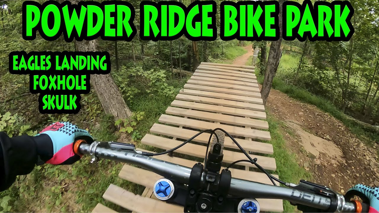 Eagles Landing and Skulk MTB Trails Powder Ridge Mountain Bike Park ...