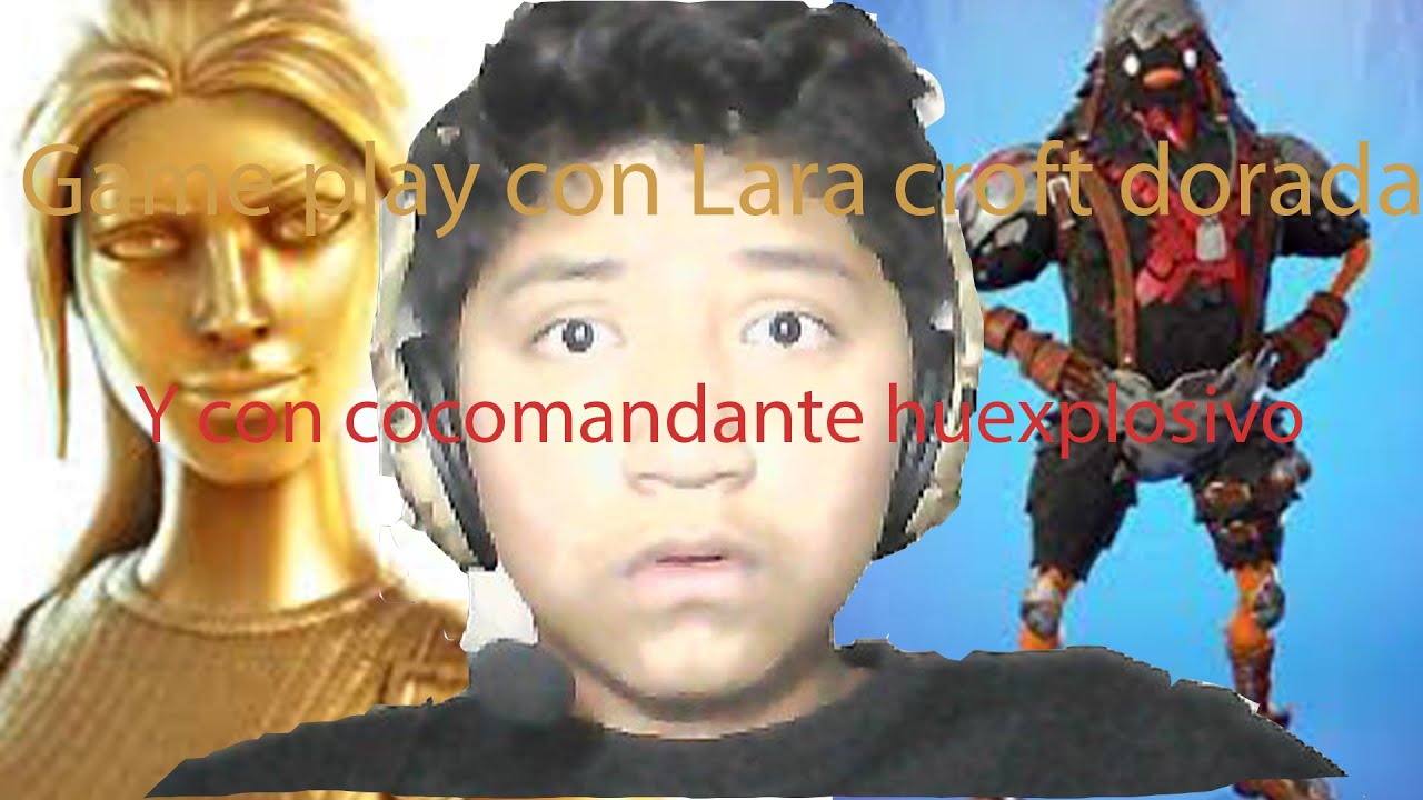 Jugando con Lara croft y Cocomandante huexplosivo - YouTube