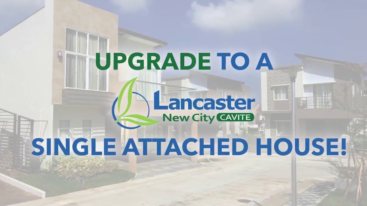 Lancaster New City - Single Attached House Model - YouTube