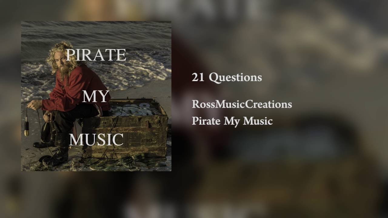 21 Questions (RossMusicCreations) - YouTube