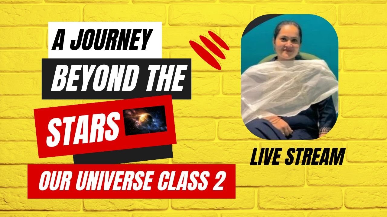 Environmental Science - A journey beyond the stars our universe class 2 ...