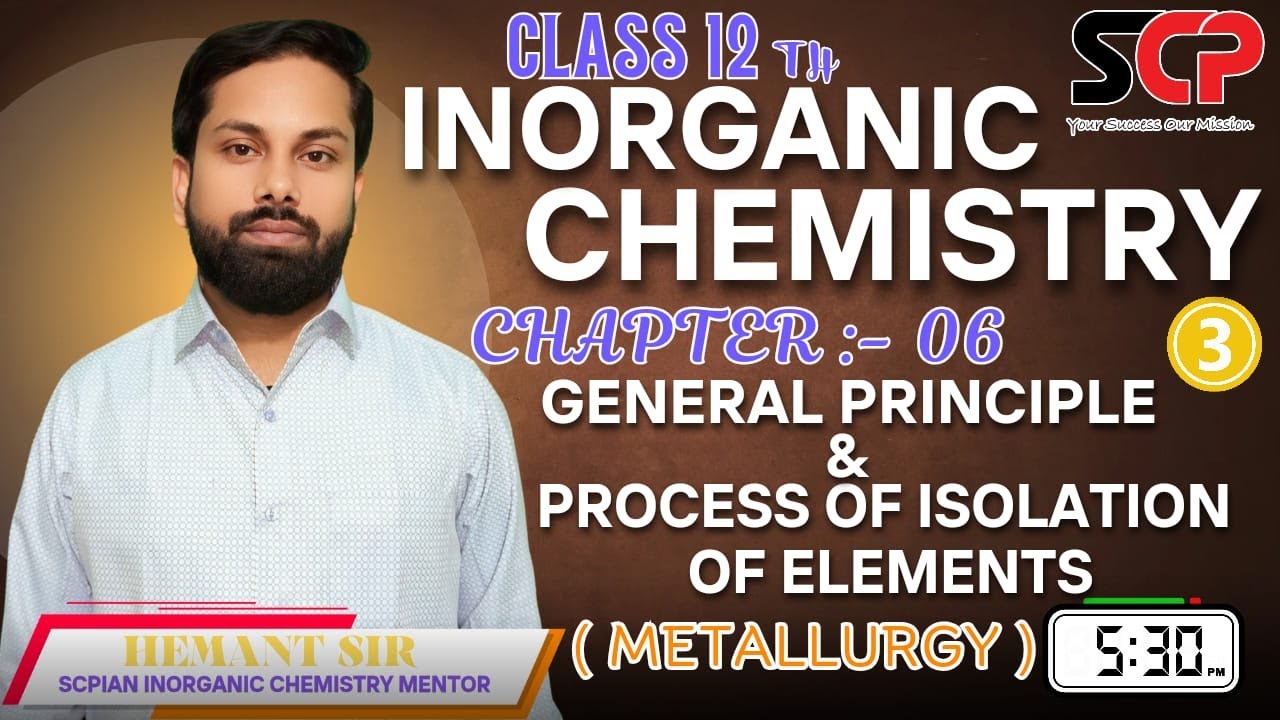 Inorganic Chemistry Metallurgy (Lecture-03) | Inorganic Chemistry ...
