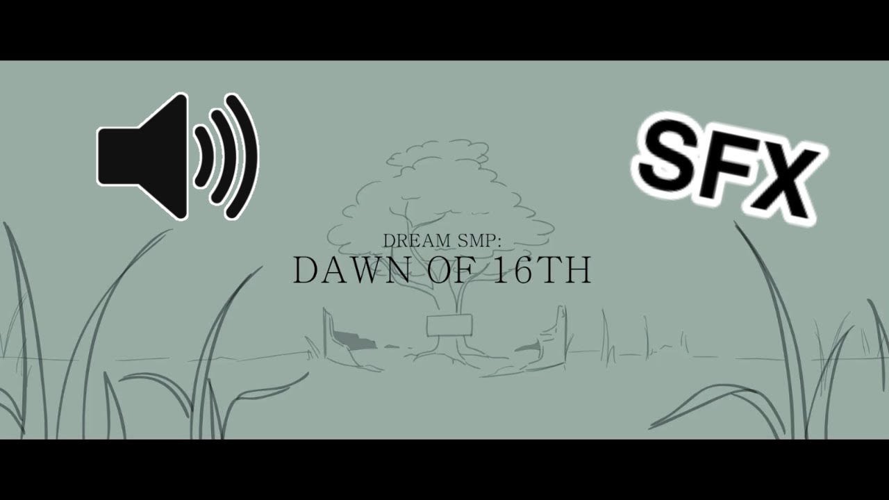 SAD-ist's "Dawn of 16th" | Dream SMP Animatic With Sound Effects - YouTube