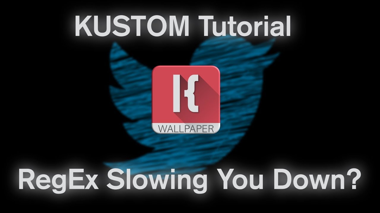 Kustom Tutorial - RegEx Slowing You Down? AND.... Twitter Followers - YouTube