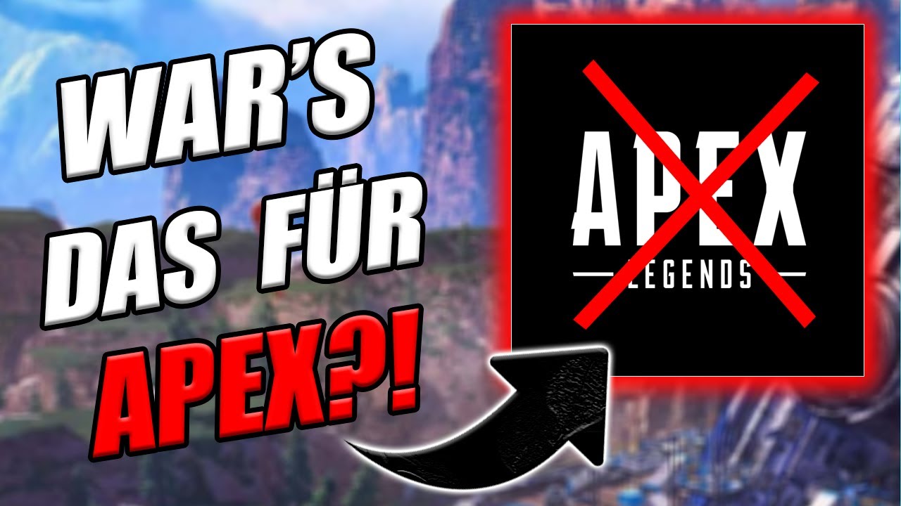 IST APEX AM ENDE?! - Apex Legends Deutsch - YouTube