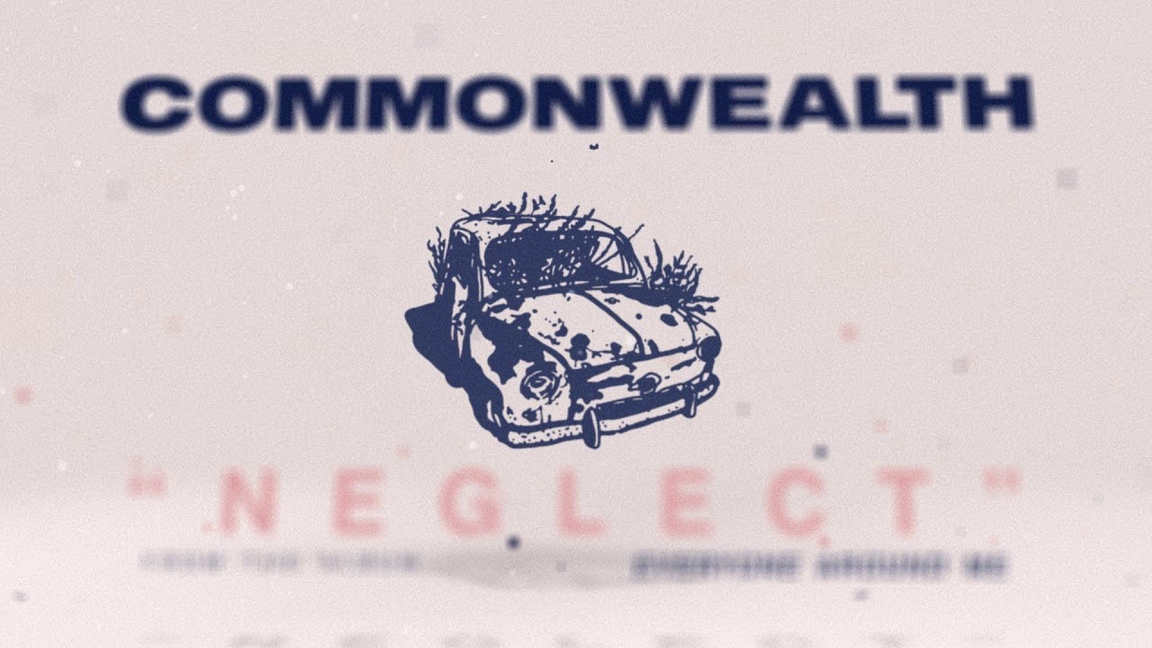 CommonWealth - Neglect (Official Audio Stream) - YouTube