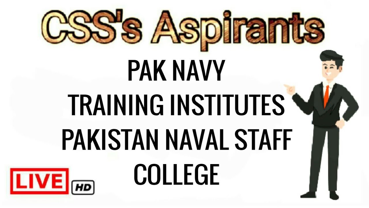 Pak Navytraining Institutespak Naval Staff College Youtubecourse Csspreparation