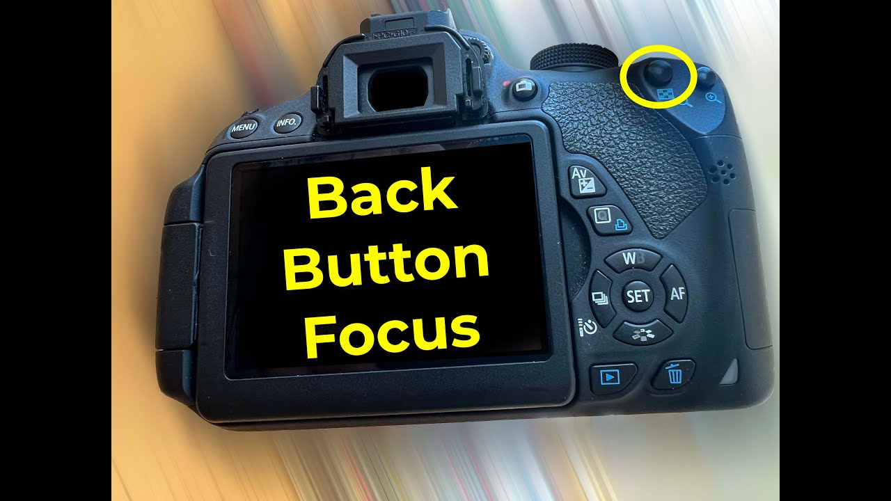 Revolutionize Your Photography with Back Button Focus in 2025! - YouTube