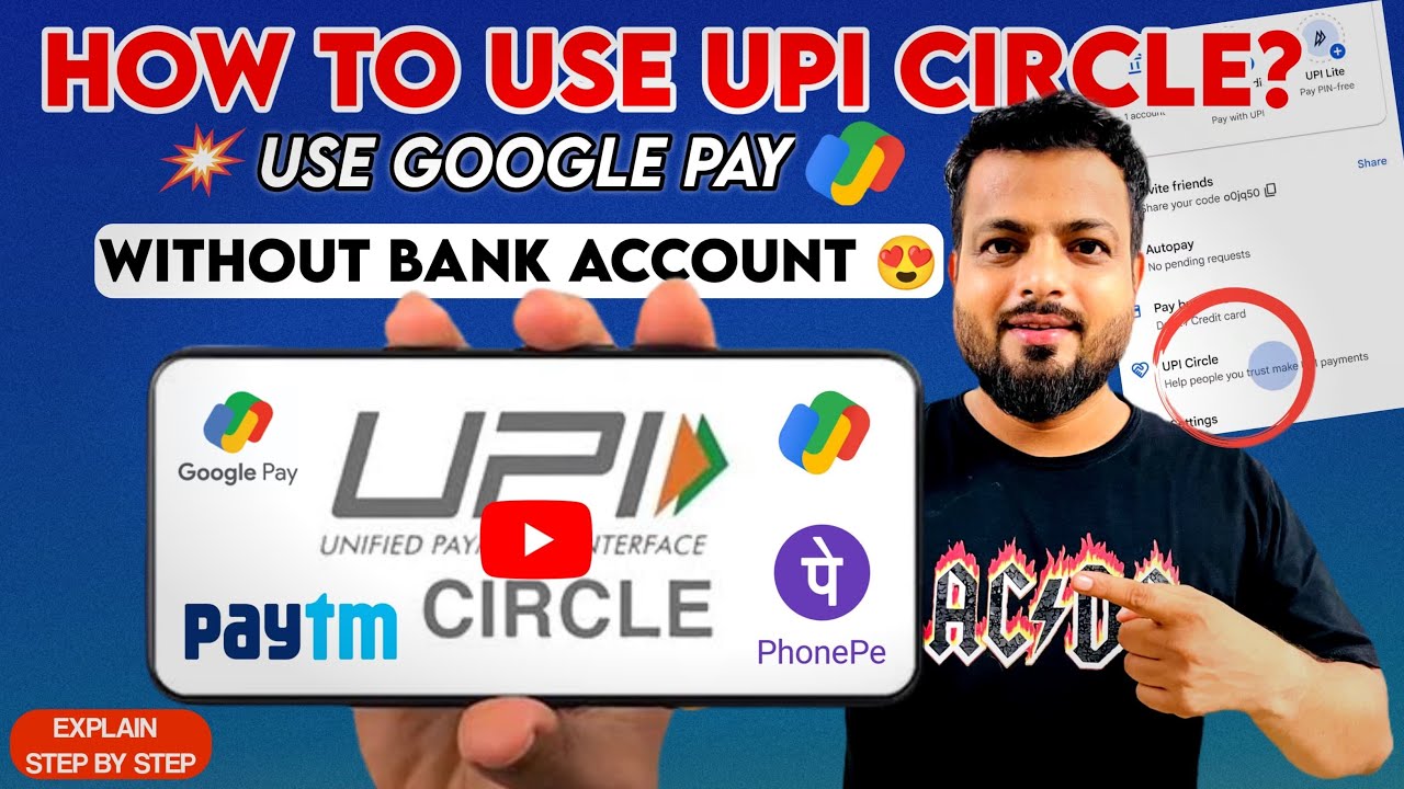 UPI Circle: How to Use UPI Circle | UPI Without a Bank Account - YouTube