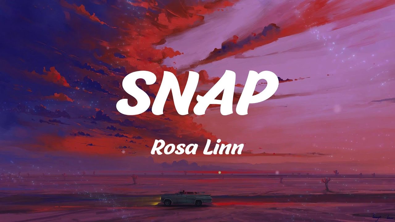 SNAP - Rosa Linn (Lyrics) - YouTube