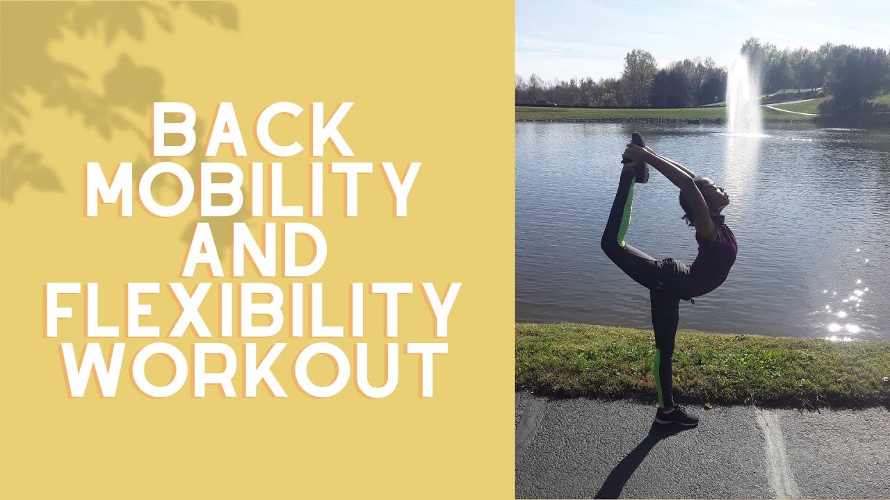 Back Mobility and Flexibility Workout - Dance Fitness By Myah - YouTube