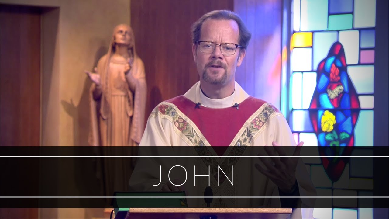 John | Homily: Father Brian Clary - YouTube
