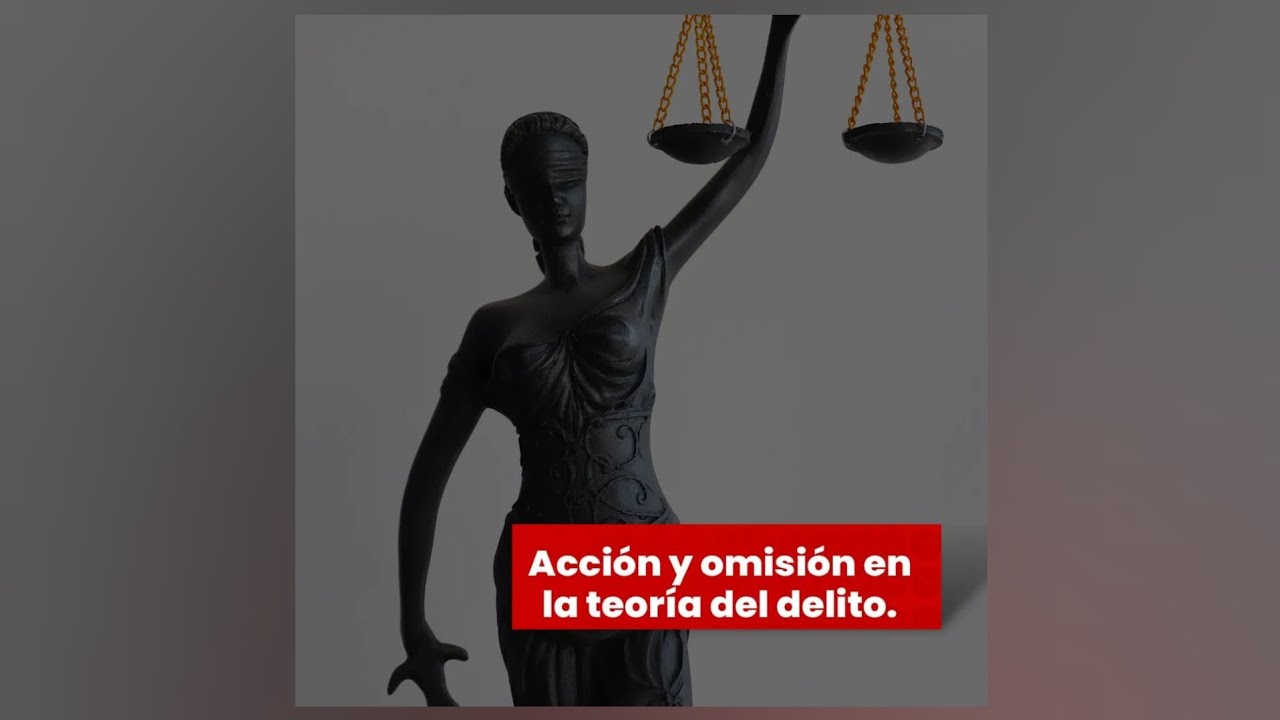Acción y omisión | Teoría del Delito | Derecho Penal - YouTube