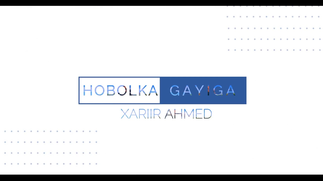 XARIIR AXMED | I DHAWR DHOWRA | NEW SOMALI MUSIC OFFICIAL VIDEO 2020 ...