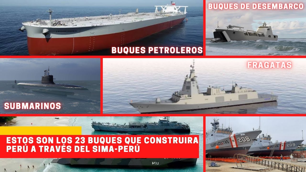 Los 23 buques que construira Perú a través del SIMA-PERÚ #peru - YouTube