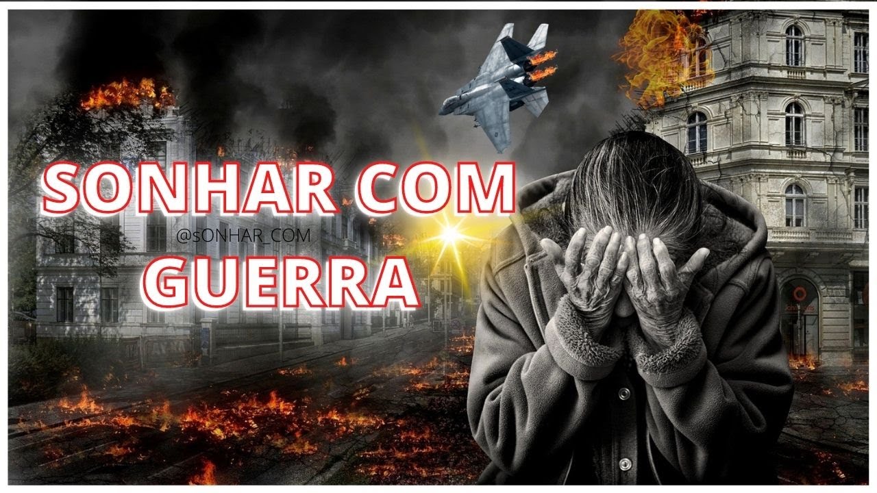 O Que Significa Sonhar Com Guerra Mundial - FDPLEARN
