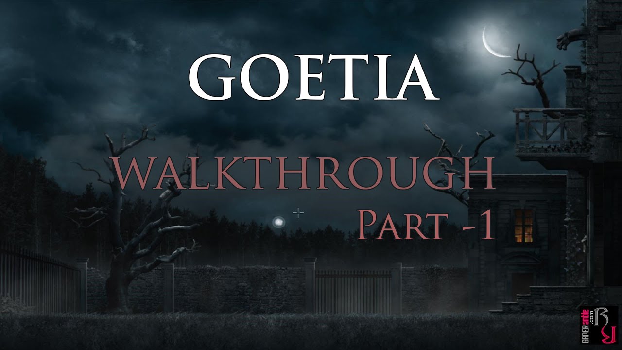 Goetia gameplay & walkthrough - part 1 - YouTube