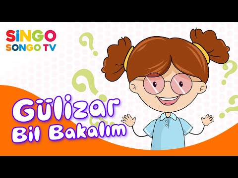 GÜLİZAR Bil Bakalım 🤔😀 – SingoSongo TV I İsme Özel Çocuk Şarkıları 🎵