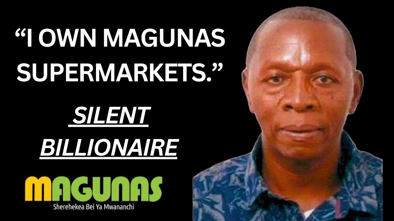 Billionaire Simon Wachira - From Village Hawker to Establishing Magunas ...