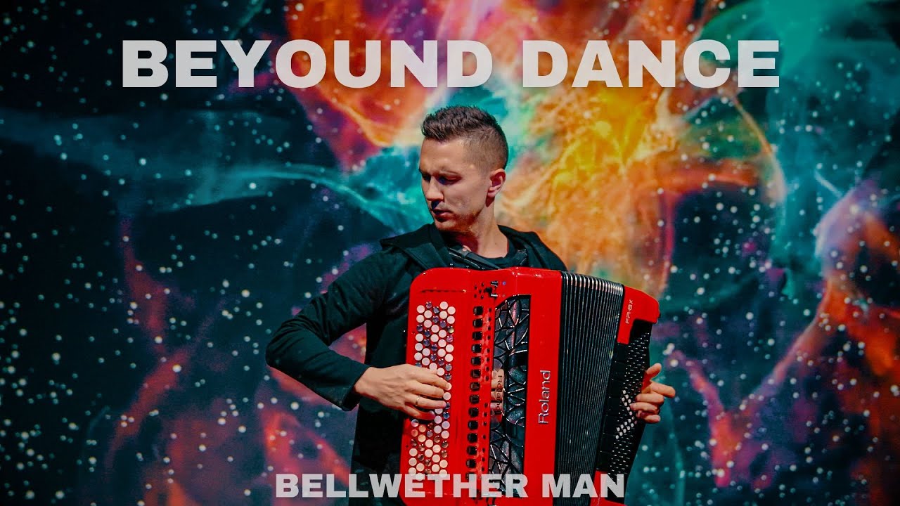 BELLWETHER MAN - Beyond Dance [Official Music Video] - YouTube