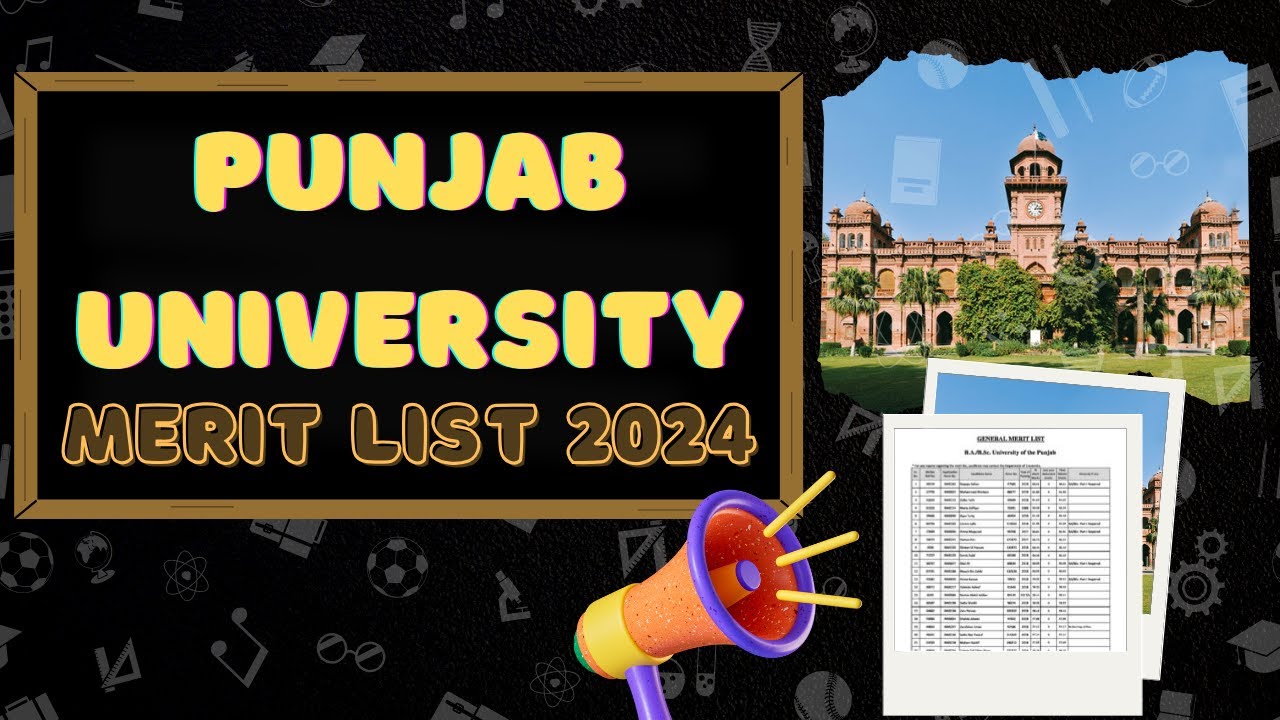 Punjab University Merit List 2023-24||PU|PUGC|PUJC|PU |Admission 2024 ...