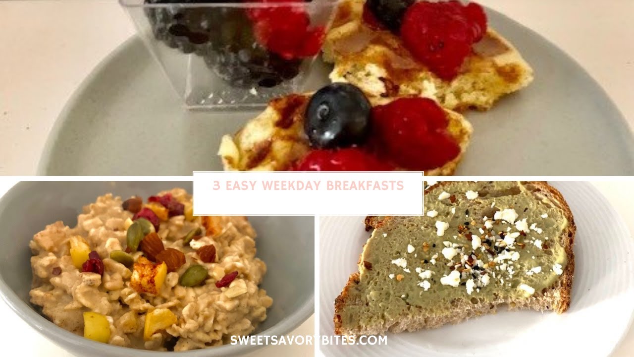 Three Easy Weekday Breakfasts - YouTube