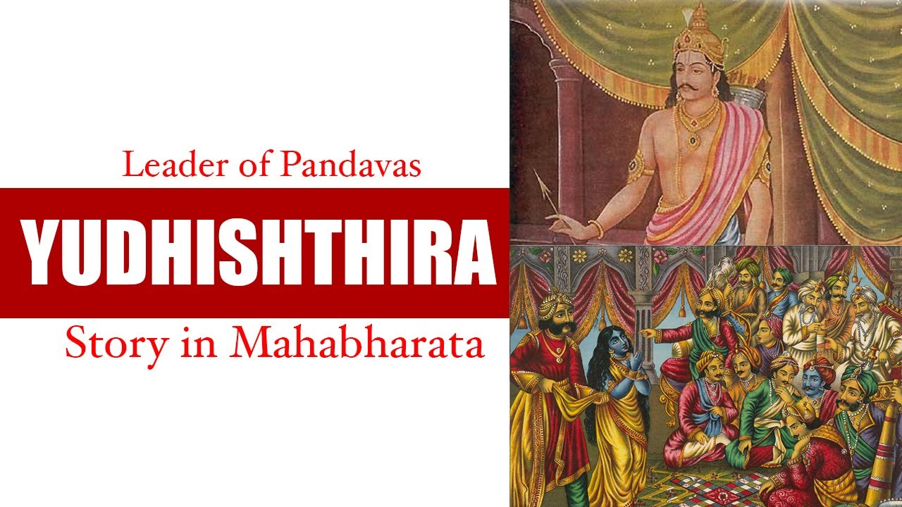 The Inspiring story of Dharmaraj Yudhisthira from Mahabharat & The ...