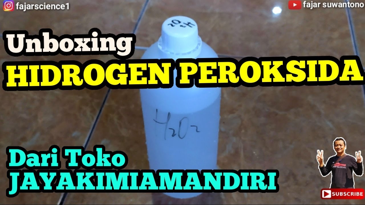 UNBOXING HIDROGEN PEROKSIDA (H2O2) DARI TOKO JAYAKIMIAMANDIRI ...