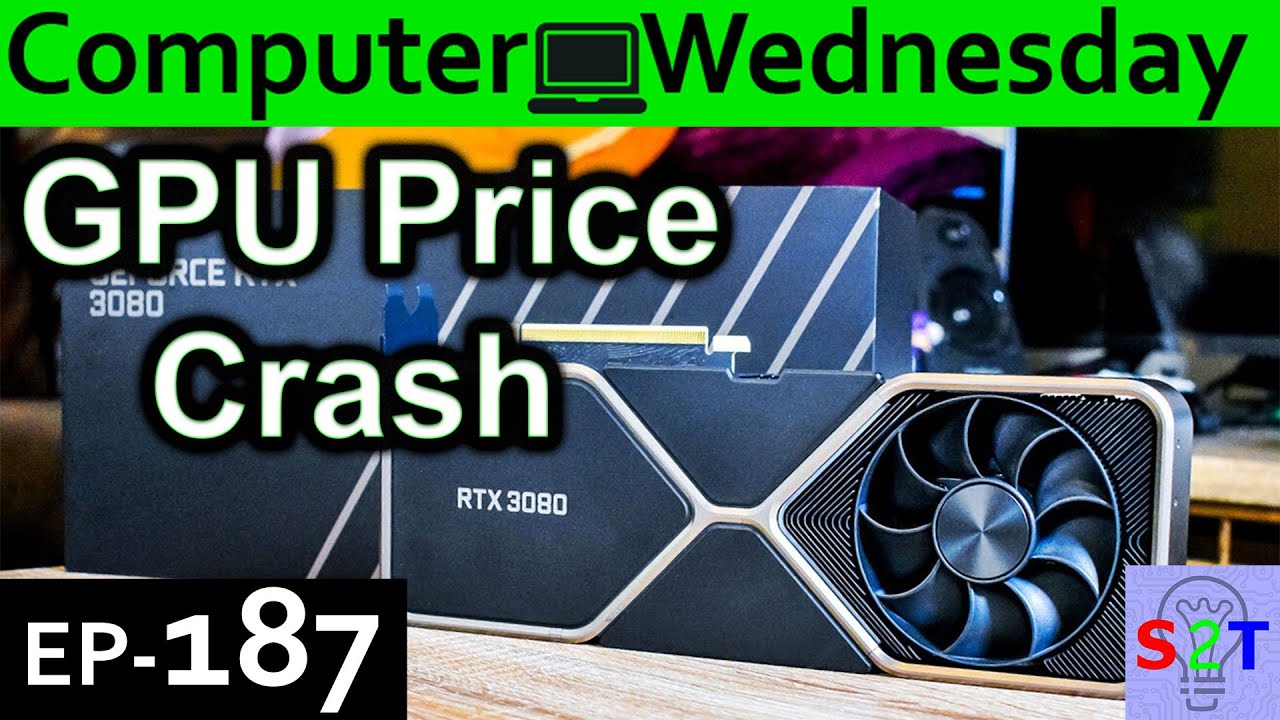 GPU Price Crash june 2022 Explained {Computer Wednesday Ep187} - YouTube