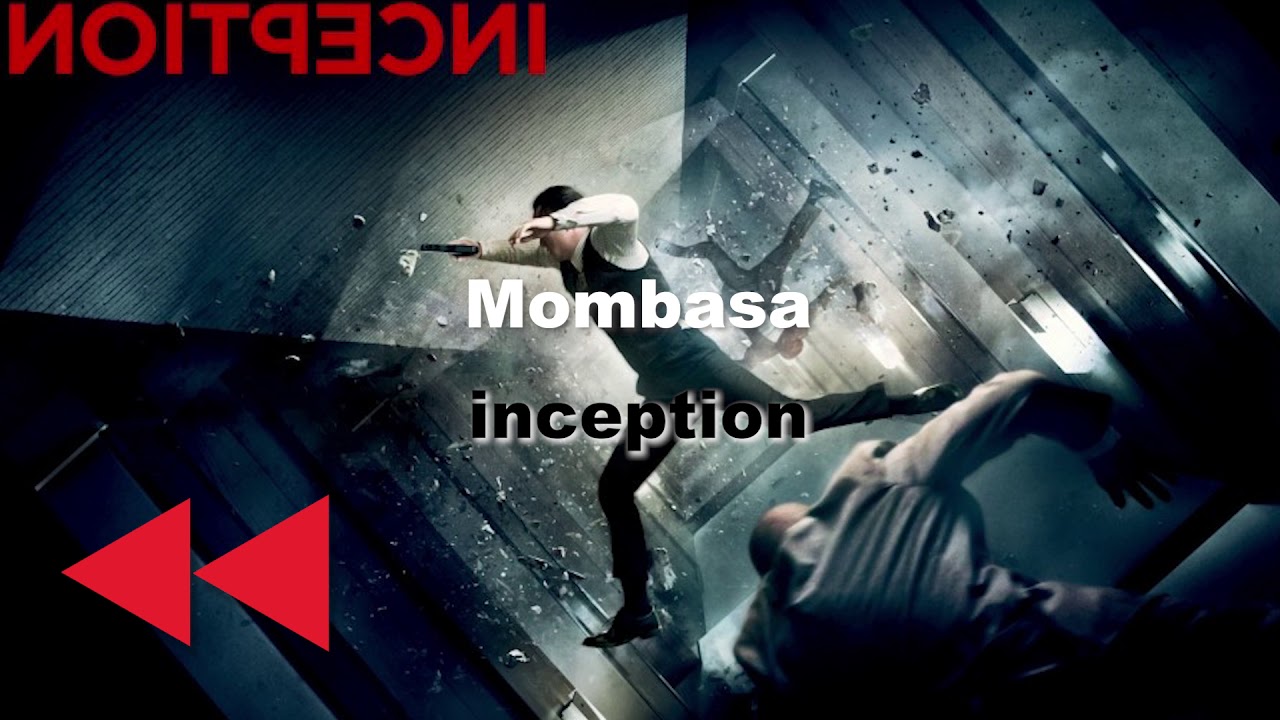 inception - mombasa (reversed) - YouTube