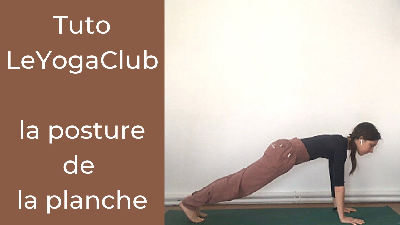 Yoga tuto - la planche #1- stabilité et force - YouTube