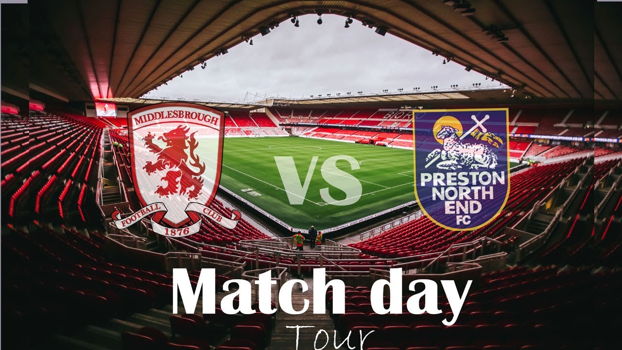 Middlesbrough fc vs Preston EFL championship league at Riverside ...