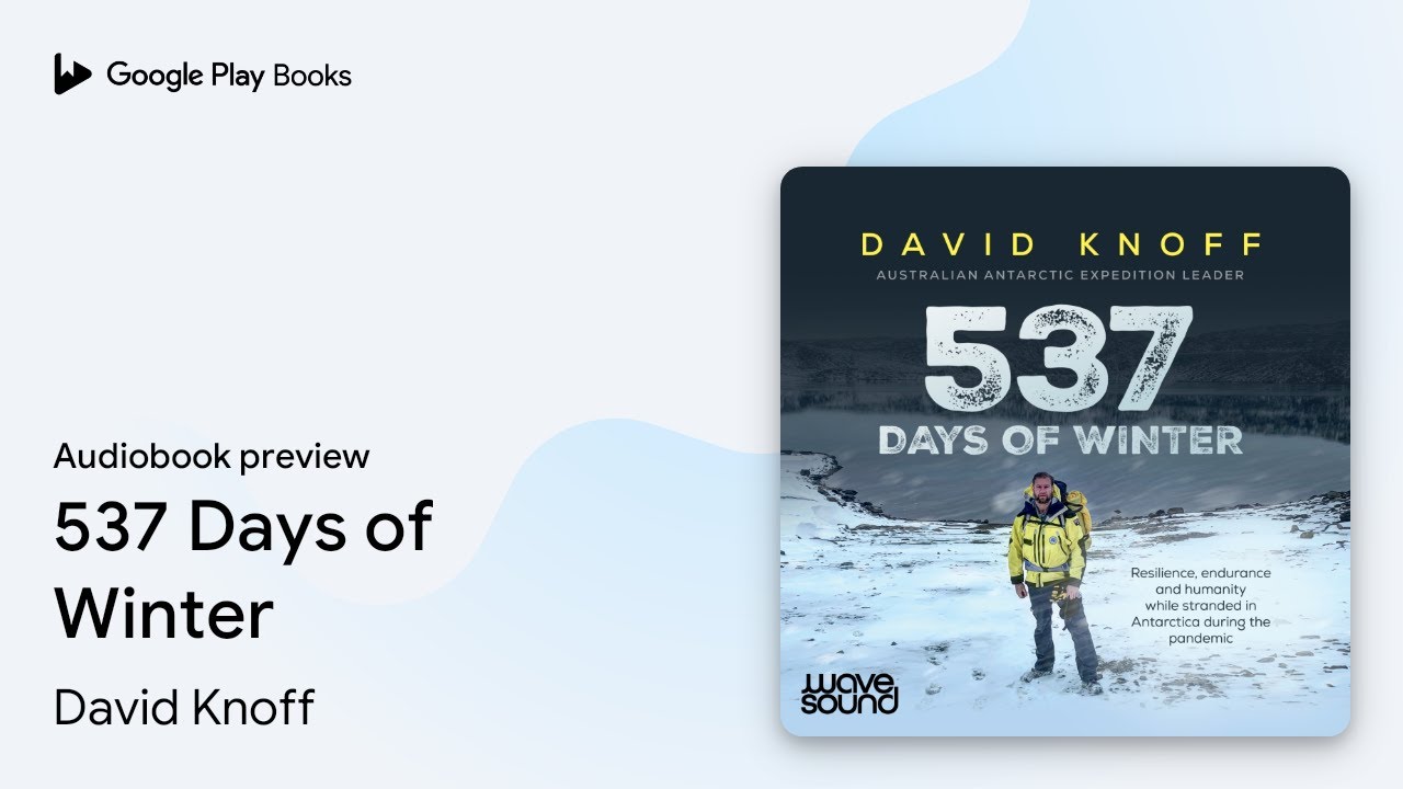 537 Days of Winter by David Knoff · Audiobook preview - YouTube
