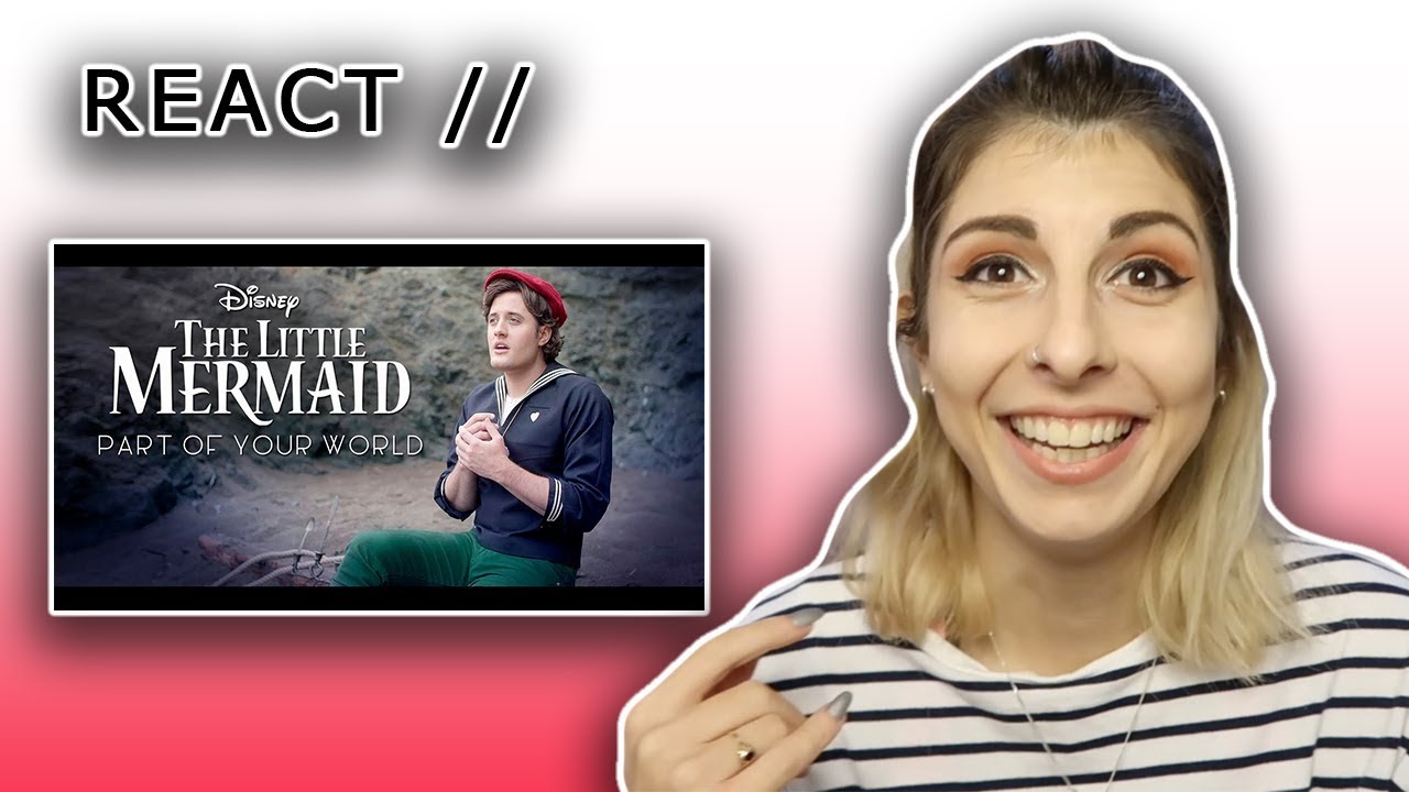 REACT // NICK PITERA "PART OF YOUR WORLD" - YouTube