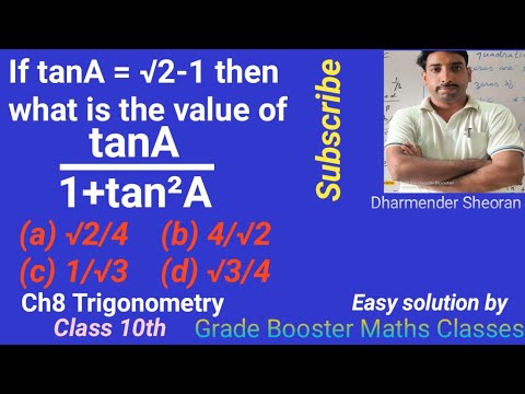 If tanA = √2-1 then what is the value of tanA/(1+tan²A) - YouTube