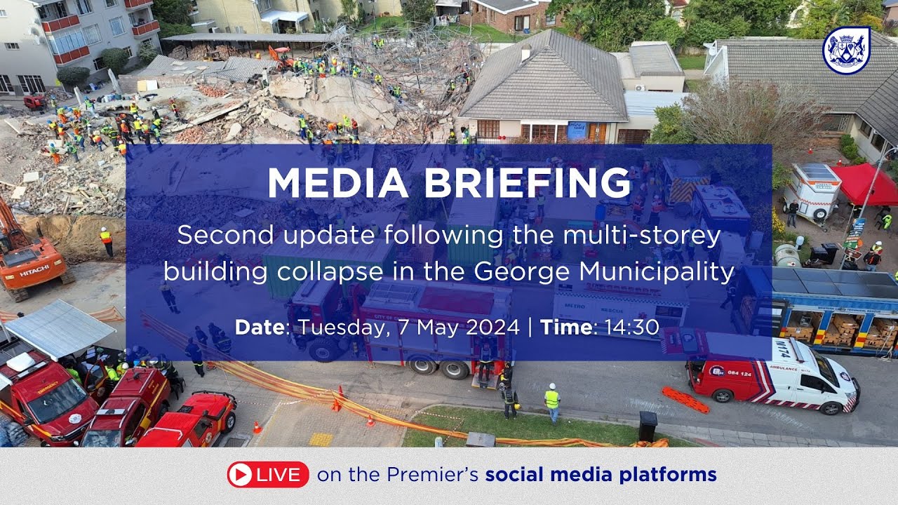 BRIEFING: Second update on building collapse in George - YouTube