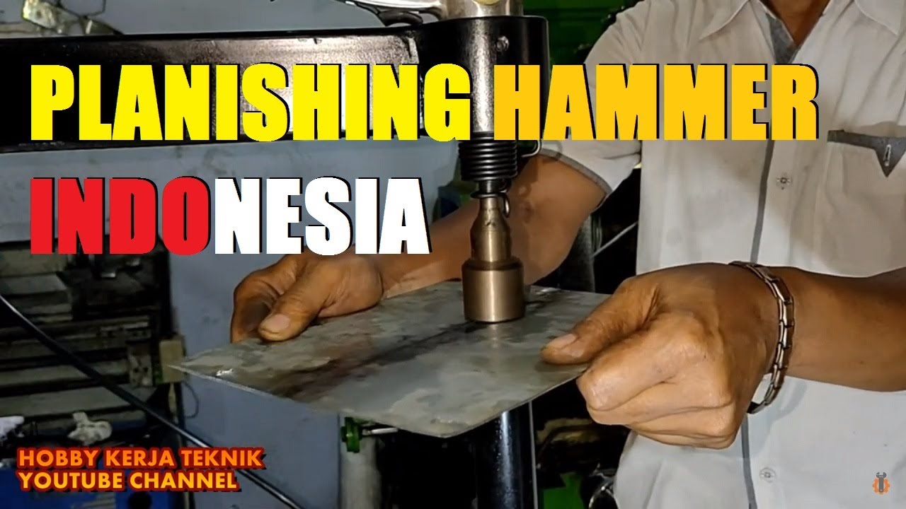 Planishing Hammer Indonesia - YouTube