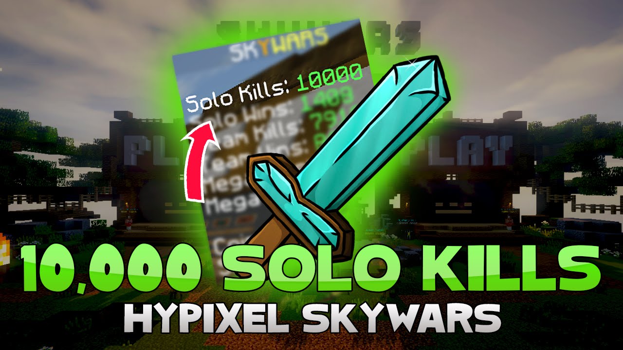 10,000 SOLO KILLS + INSANE TNT STRATS! ( Hypixel Skywars ) - YouTube