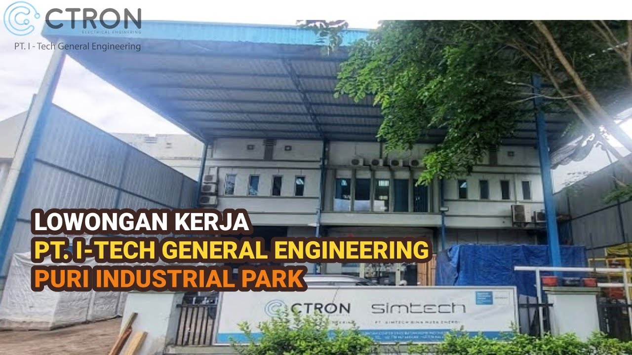 PT I-Tech General Engineering Info Lowongan Kerja Batam Hari Ini - YouTube