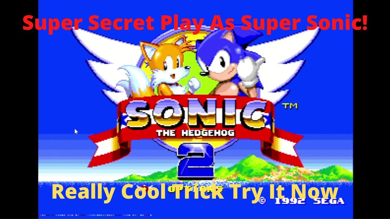Super Sonic Trick Sonic Hedgehog 2 Code Secret Easiest Way Sega Genesis ...