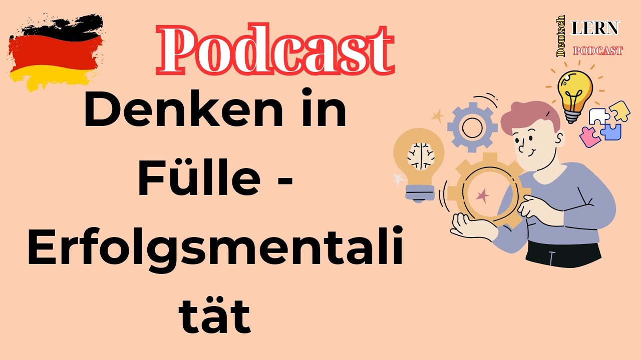 Deutscher Podcast zum Deutschlernen | Denken in Fülle ...