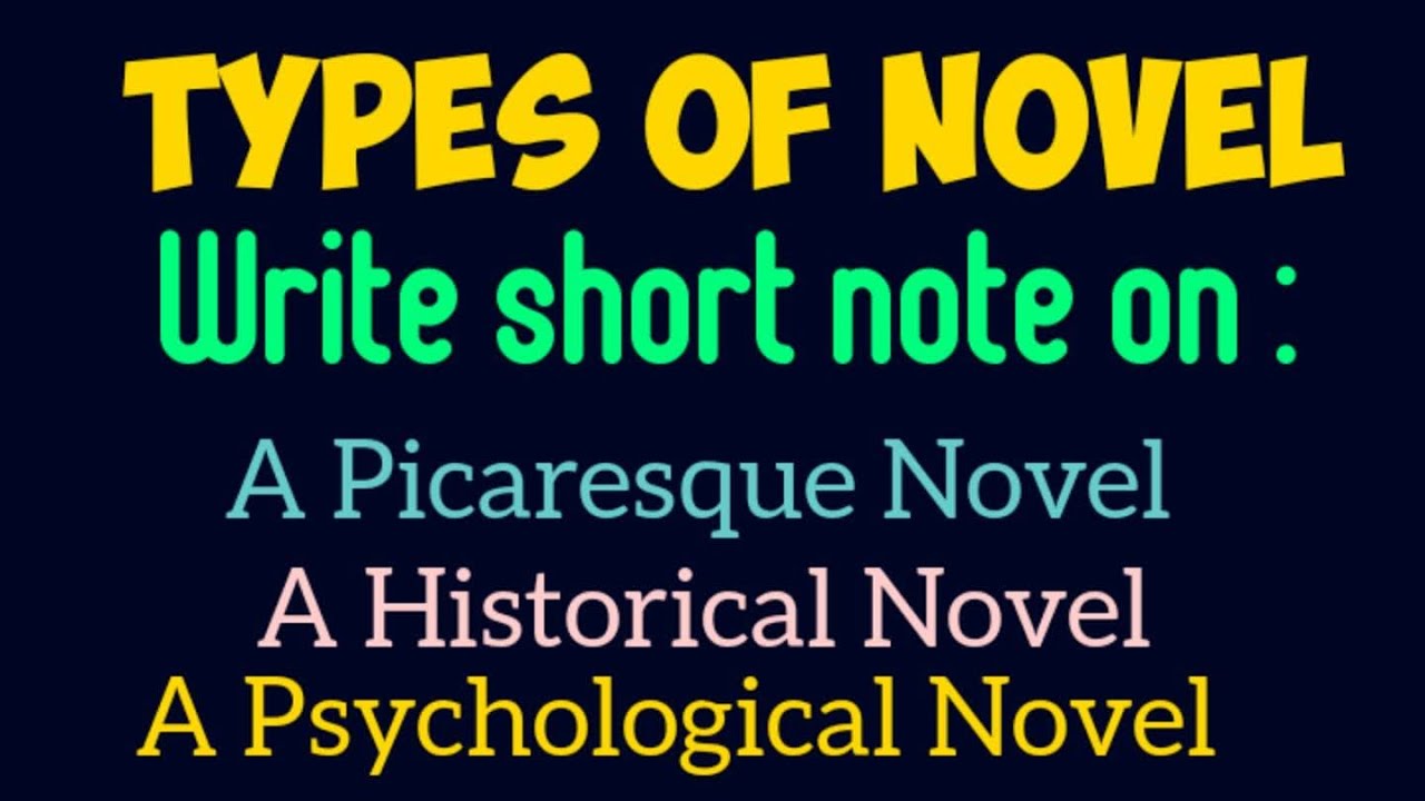 Types Of Novel A Picaresque Novel A Historical Novel A types-of-novel-a-picaresque-novel-a-historical-novel-a